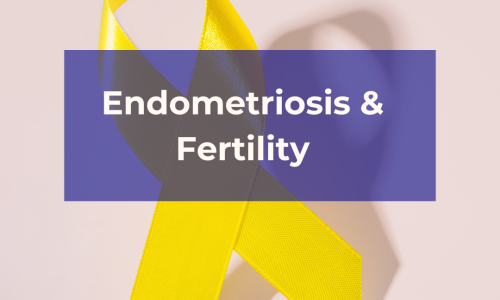 Endometriosis & Fertility – UnfoldingFertility